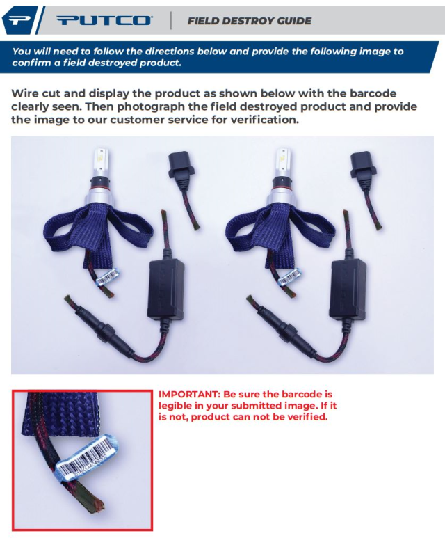 Putco Putco LED Kits – Field Destroy Program for Defective Product